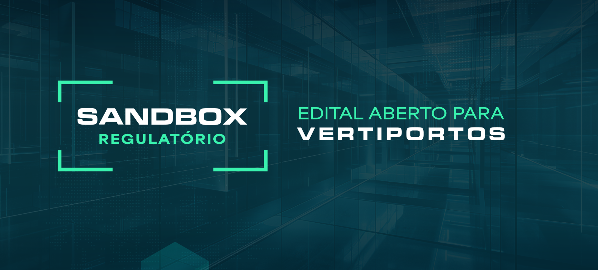 PORTAL_SandBox-Regulatorio_vertiporto.png — Agência Nacional de Aviação ...