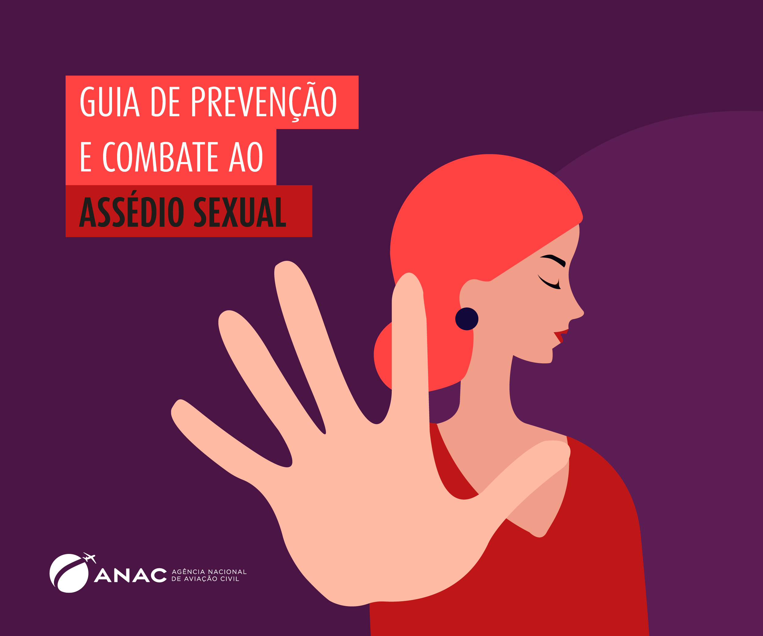 Guia contra assédio — Agência Nacional de Aviação Civil (Anac)
