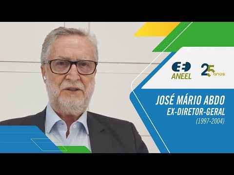 ANEEL 25 Anos, por José Mário Abdo, ex-Diretor-Geral (1997-2004 ...
