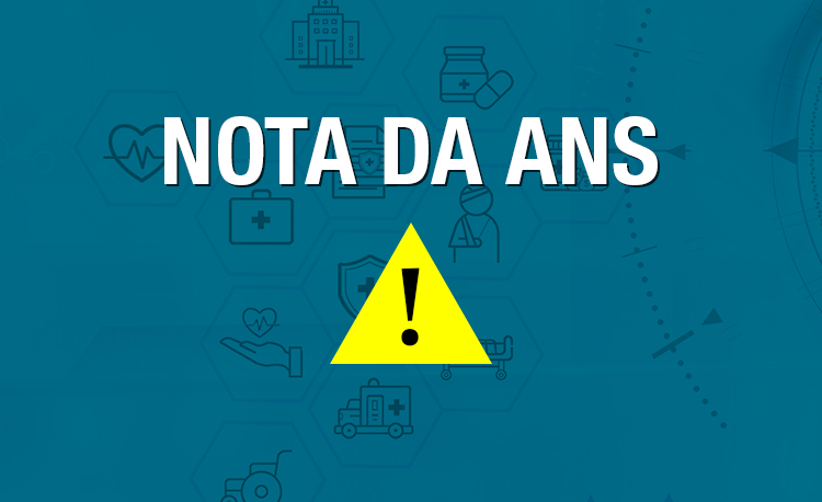 Nota da ANS — Agência Nacional de Saúde Suplementar