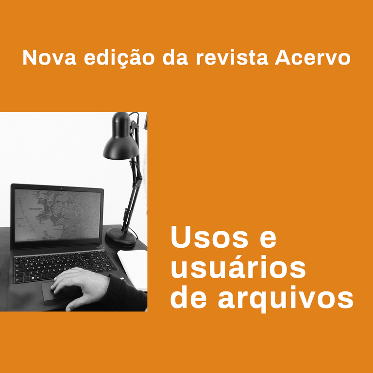 Revista Acervo lança nova edição: Usos e usuários de arquivos — Arquivo ...