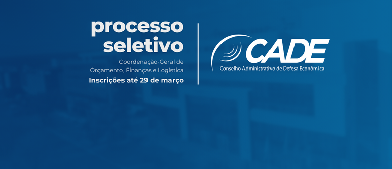 Cade abre processo seletivo para recrutamento de 12 servidores públicos ...