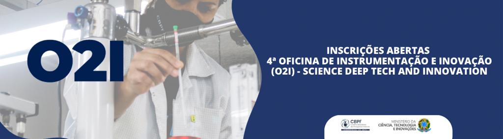 Inscrições abertas para a 4ª edição da O2I — Centro Brasileiro de ...