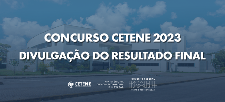 CETENE Divulga Resultado Final do Concurso para Pesquisador e ...