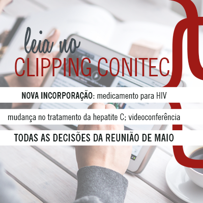 Publicado o Clipping Conitec de maio — Comissão Nacional de ...