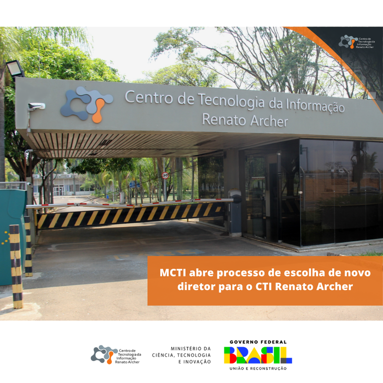 MCTI abre processo de escolha de novo diretor para o CTI Renato Archer ...
