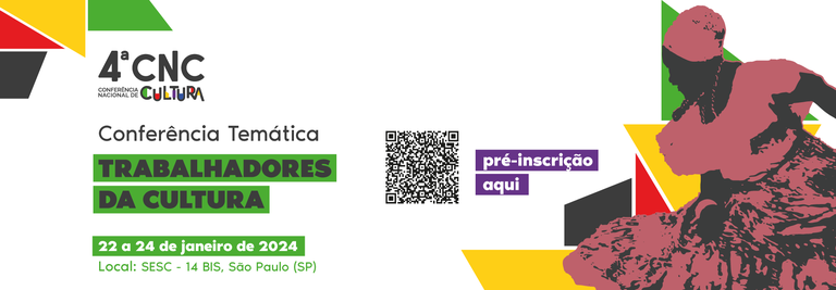 20240111_4cnc_testeira-site-2.png — Ministério da Cultura