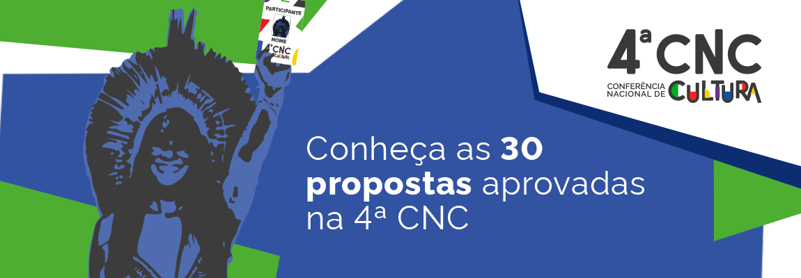 24_4cnc_30-prospostas-testeira.png — Ministério da Cultura