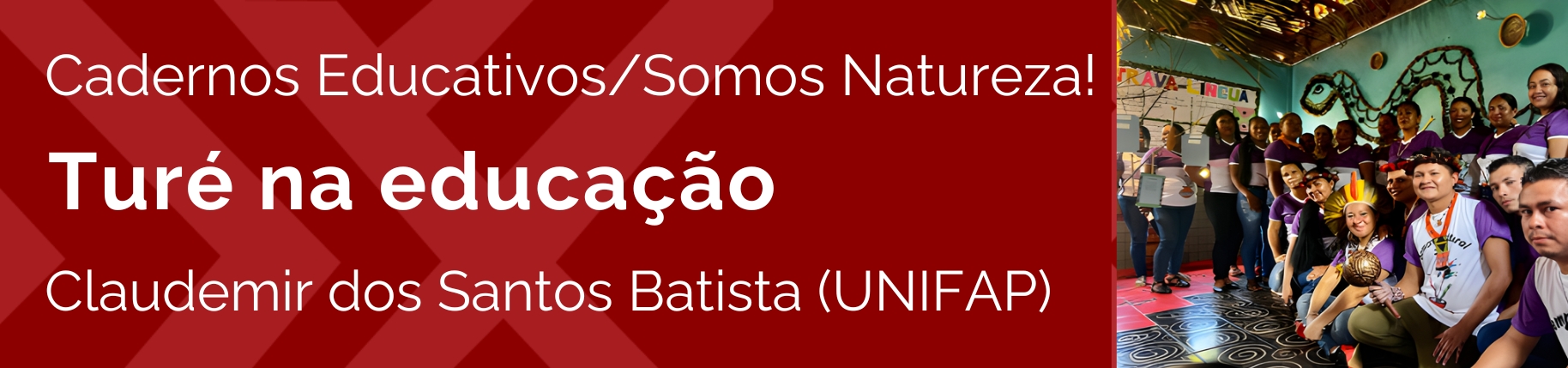Turé na educação — Ministério da Cultura