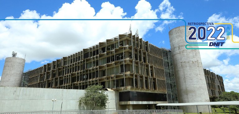 Diretoria Executiva do DNIT concretiza ações em 2022 — Departamento ...