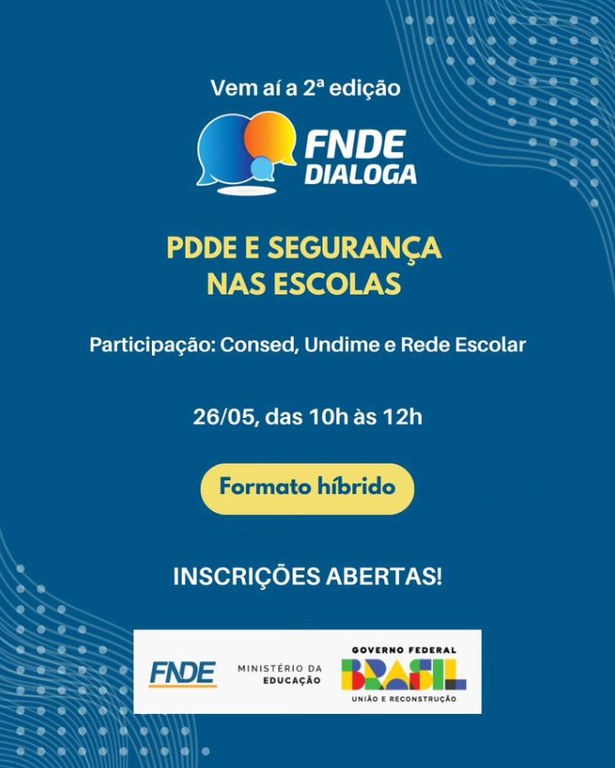 Projeto FNDE Dialoga debate sobre o uso dos recursos do PDDE para a ...