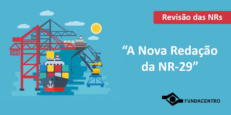 Live da Fundacentro explica as principais alterações da Nova NR-29 ...