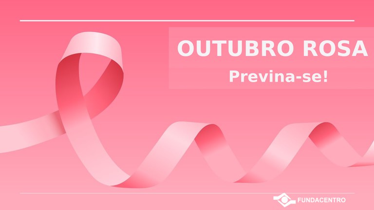 Outubro Rosa traz a importância da detecção precoce do câncer de mama ...