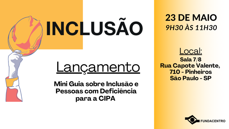 Lançamento do Mini Guia sobre Inclusão e Pessoas com Deficiência para a ...