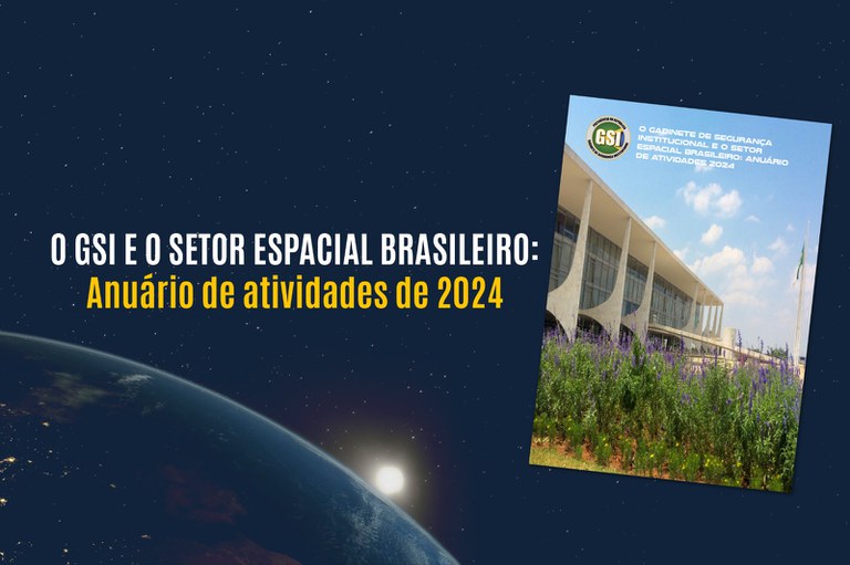 GSI divulga Anuário de Atividades 2024 com foco em transparência e fortalecimento do setor ...