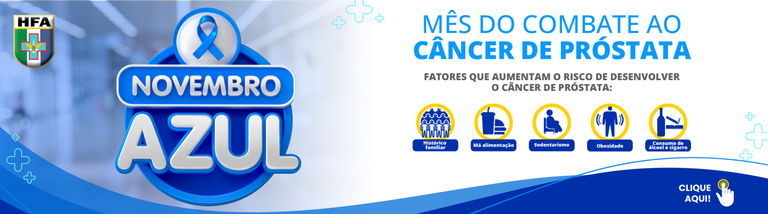 Novembro Azul — Hospital das Forças Armadas - HFA