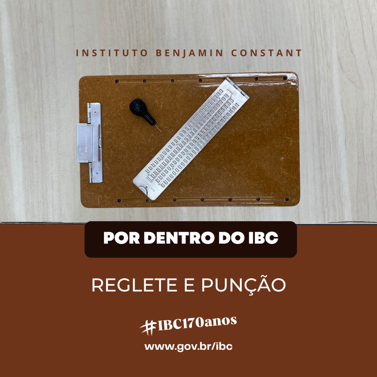 Por Dentro do IBC: Reglete e punção — IBC