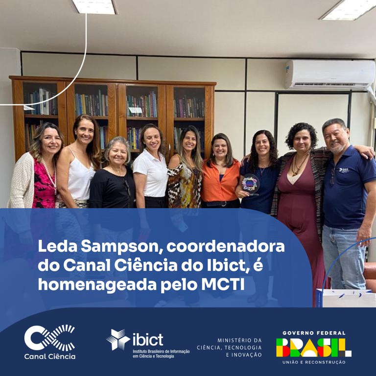 Leda Sampson, coordenadora do Canal Ciência do Ibict, é homenageada pelo MCTI — Instituto ...