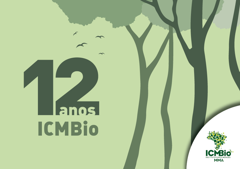 ICMBio completa 12 anos nesta quarta (28) — Instituto Chico Mendes de ...
