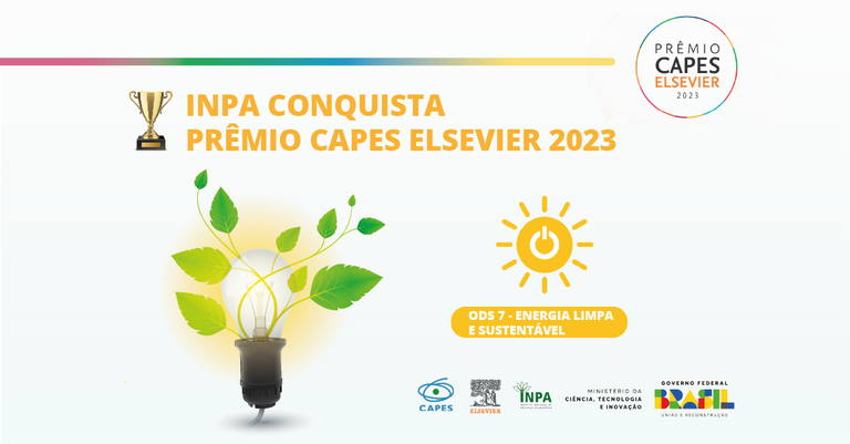 Inpa conquista Prêmio Capes-Elsevier na categoria ODS-07 Energia limpa ...