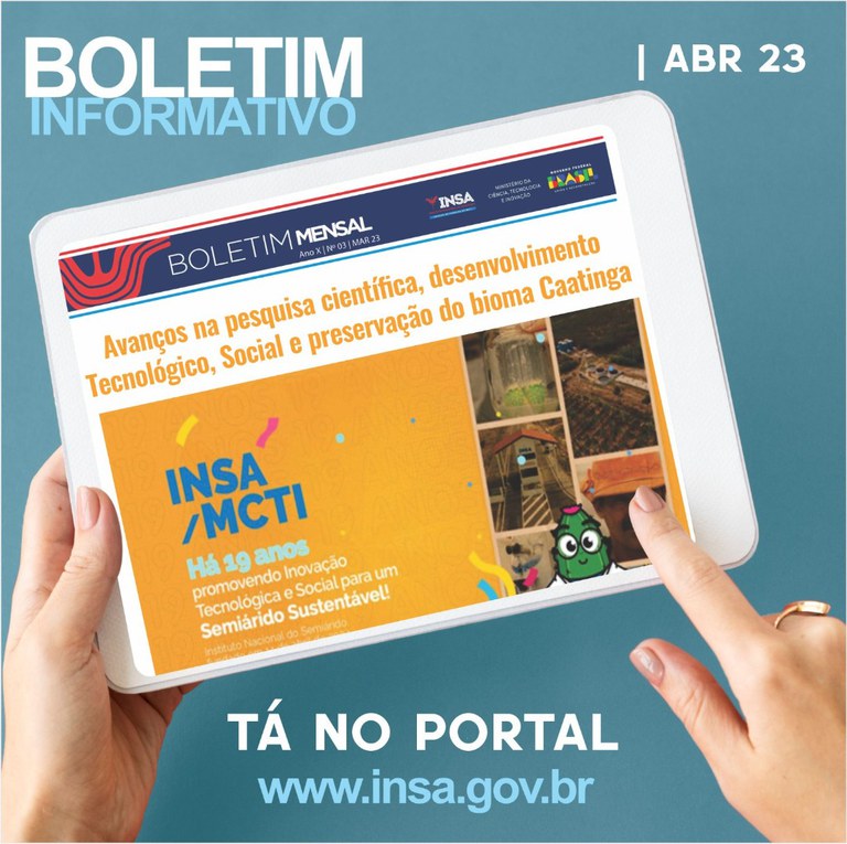 INSA/MCTI divulga boletim informativo de Abril — Instituto Nacional do Semiárido - INSA
