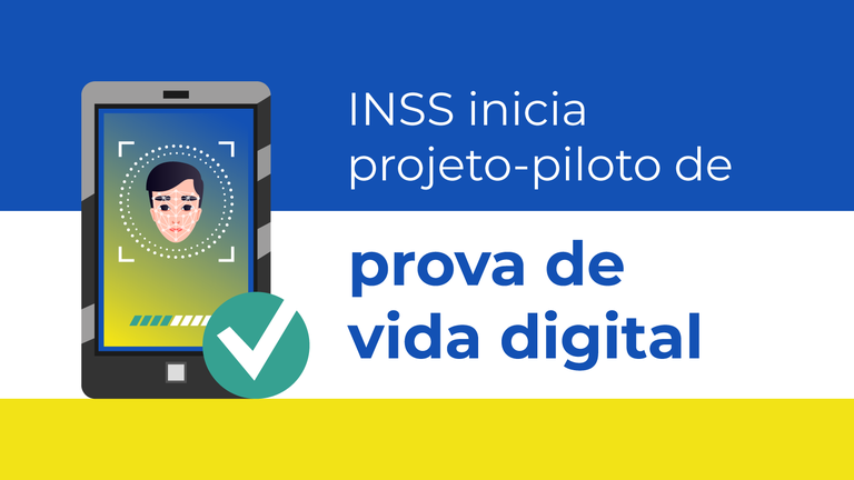 INSS inicia projeto-piloto de prova de vida digital — Instituto Nacional do Seguro Social - INSS