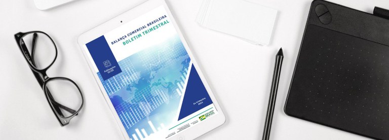 SECEX lança Boletim Trimestral da Balança Comercial Brasileira ...