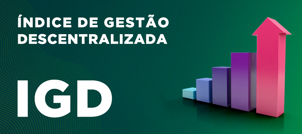IGD - Índice de Gestão Descentralizada — Ministério do Desenvolvimento ...