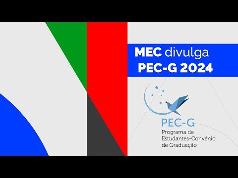 Divulgação do PEC-G 2024 — Ministério da Educação