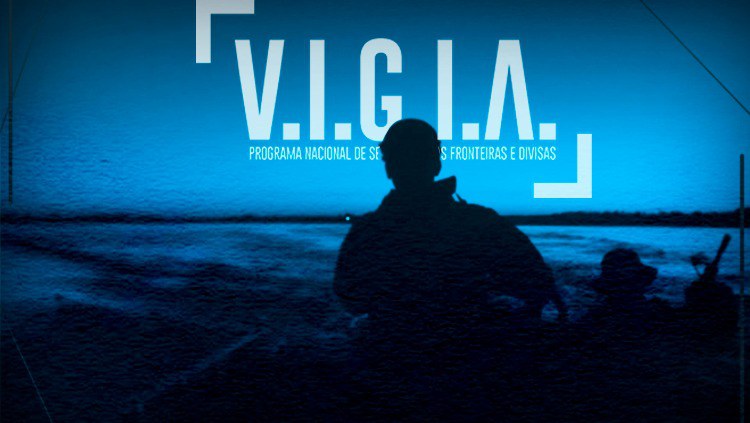 VIGIA amplia sua atuação nos onze estados de fronteira até o fim de ...