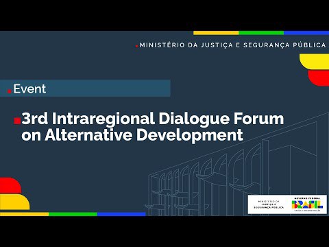 3rd Intraregional Dialogue Forum on Alternative Development ...