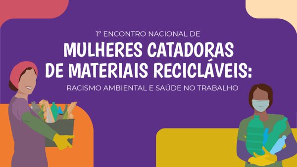 Ministério das Mulheres, Fiocruz e UFPR promovem 1º Encontro Nacional ...