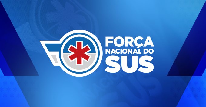 Força Nacional do SUS — Ministério da Saúde
