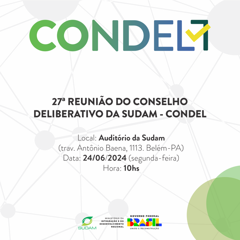 Sudam realiza reunião do Conselho Deliberativo nesta segunda-feira, 24 ...
