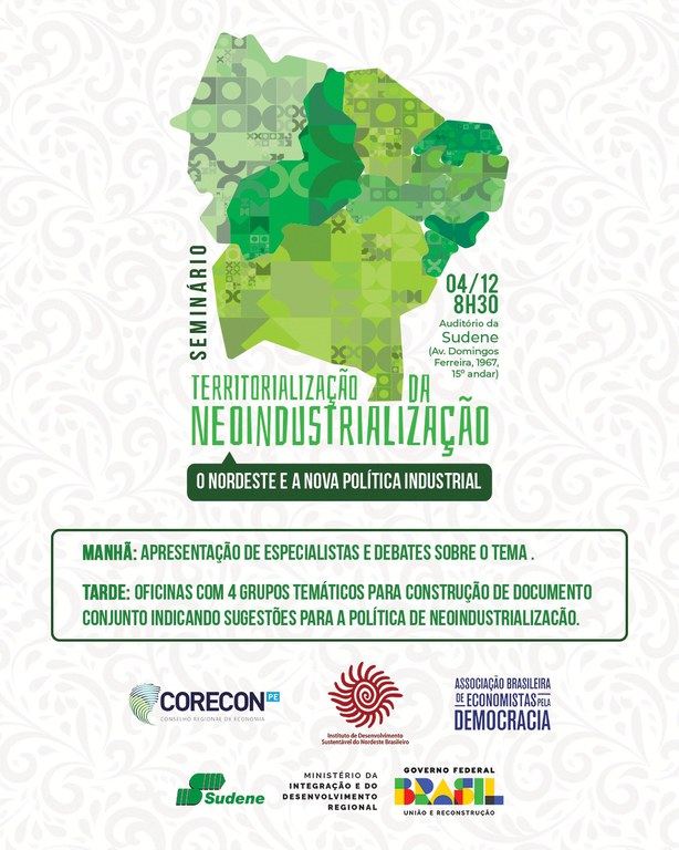 Sudene debate Territorialização da Neoindustrialização ...